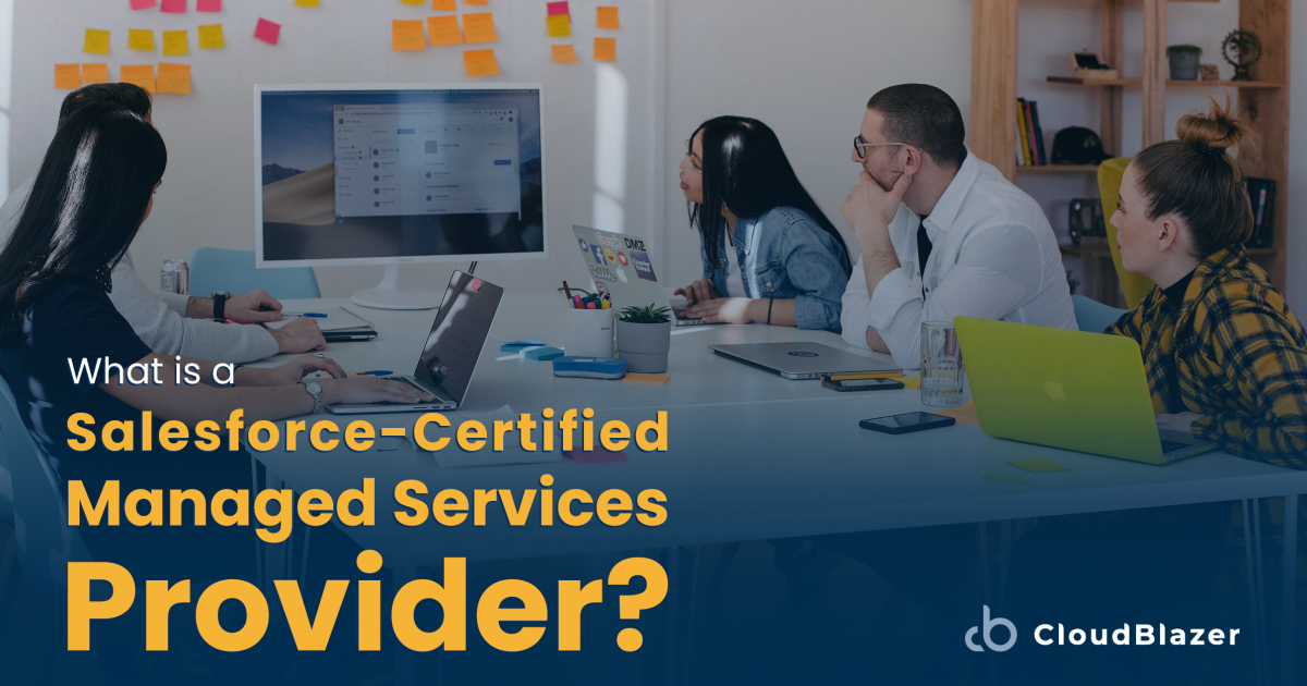 What is a Salesforce-Certified Managed Services Provider?